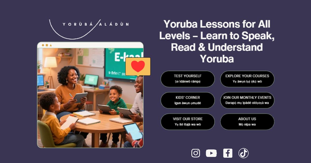 Yoruba Lessons – Learn Yoruba Language Online | Yoruba Aladun